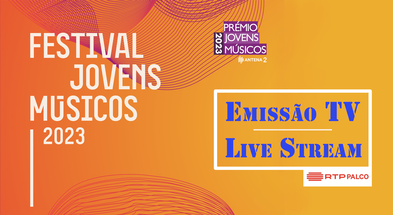 Festival Jovens Músicos | Emissão Online / Live Stream | 27 a 29 Setembro | Antena 2 - RTP
